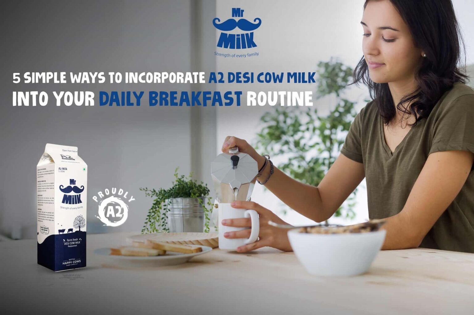 A2 Milk Benefits: Recipes & Ideas for a Healthy Breakfast