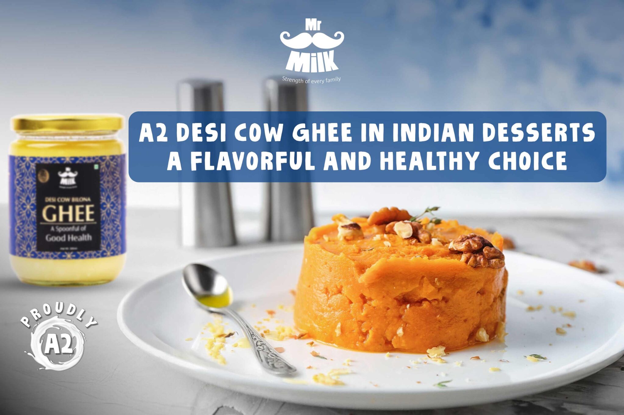A2 Desi Cow Ghee: The Secret to Healthier Indian Desserts